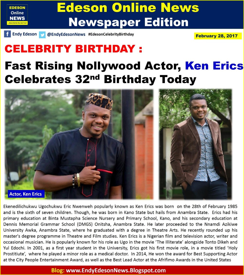 Edeson Online News: Nollywood Actor, Ken Erics Celebrates 32nd Birthday ...