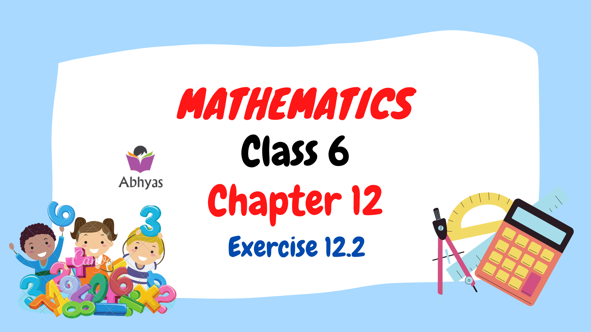 Class 6 Maths | Exercise 12.2