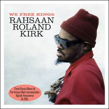 Sound Projections: Rahsaan Roland Kirk (1935-1977): Legendary, iconic ...