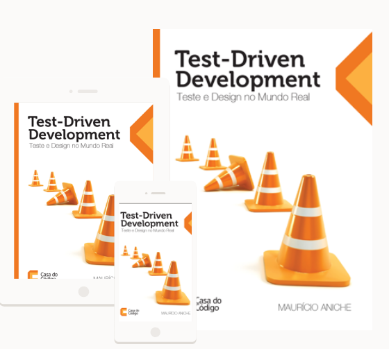 Qual é o Nome Deste Blog?: Test-Driven Development: Teste e Design no ...