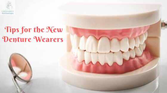 Greenbelt Oral and Facial Surgery: Tips for the New Denture Wearers