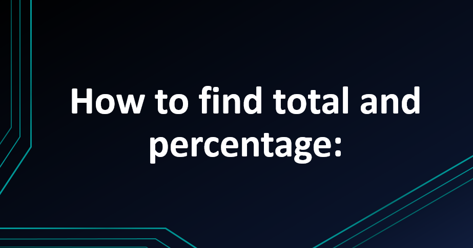 How to find total and percentage: - Programming-FunCodePro