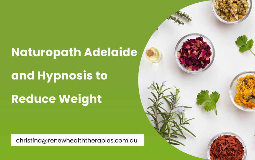 Naturopath Adelaide and Significance of Naturopathy Treatment
