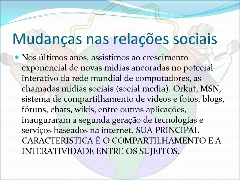 Engenharia Produção Unifacs 2012.1: A SOCIEDADE EM REDE ...