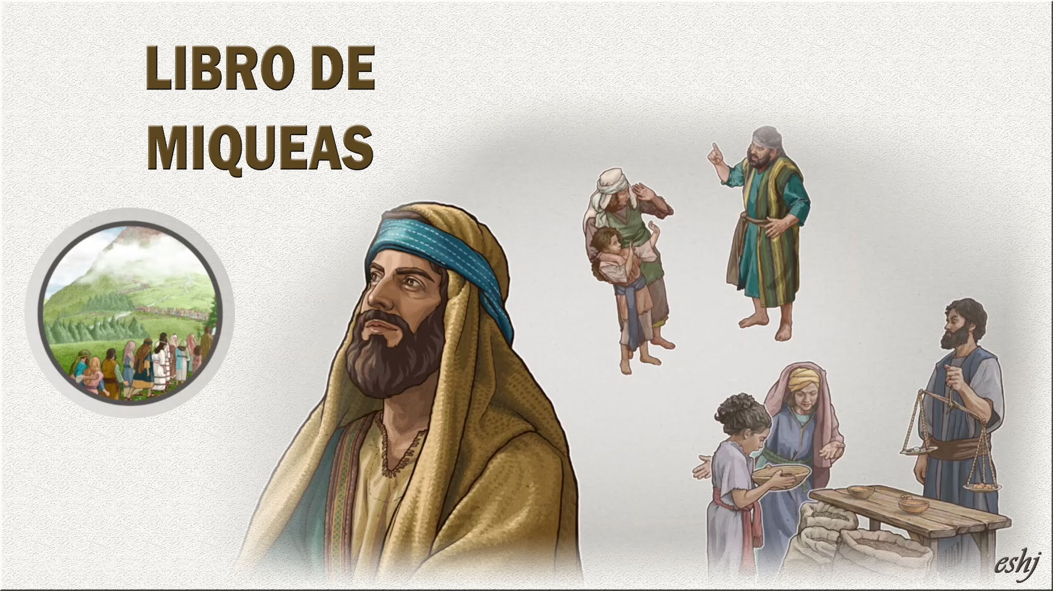 INTRODUCCIÓN AL LIBRO DEL PROFETA MIQUEAS