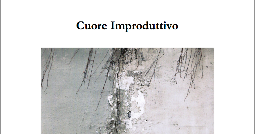 Cuore improduttivo. Poesie e Prose di Davide Morelli - Le stanze di carta