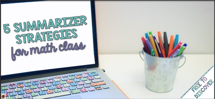 5 Summarizer Strategies for Math Class | Free to Discover