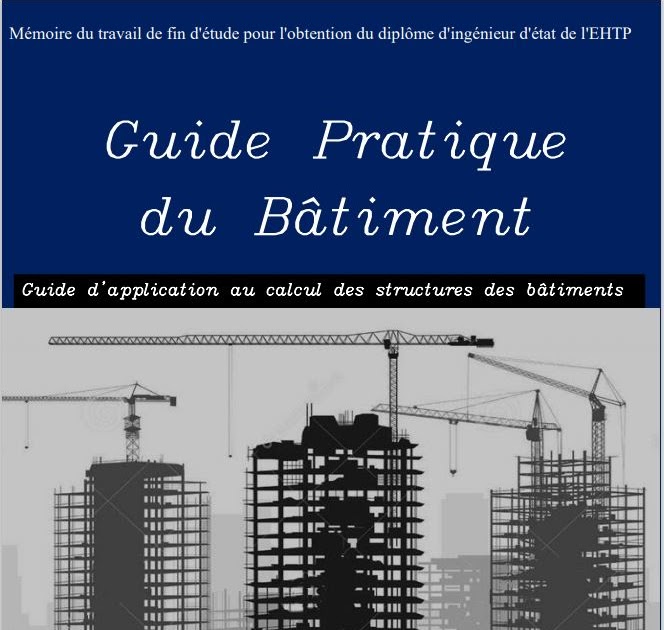 Guide Pratique du Bâtiment (EHTP) - FORMATION B.TP.H