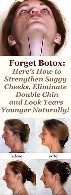HOW TO STRENGTHEN SAGGY CHEEKS, ELIMINATE DOUBLE CHIN AND LOOK 10 YEARS ...