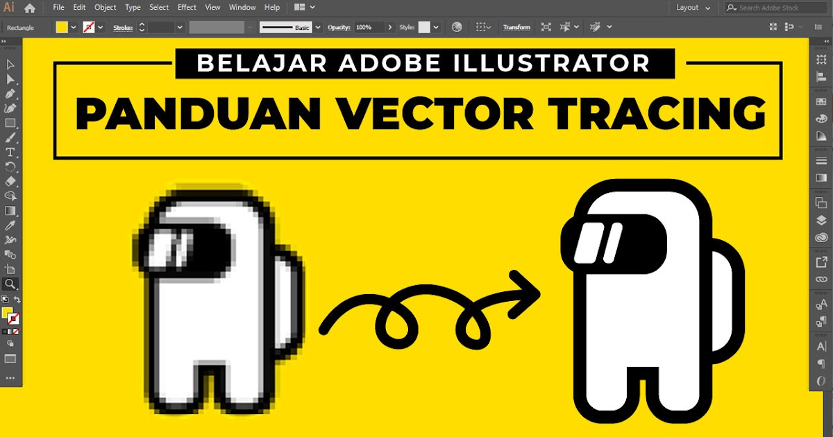 Belajar Adobe Illustrator | Panduan Vector Tracing