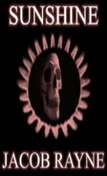 Wistfulskimmie's Book Reviews: Sunshine by Jacob Rayne