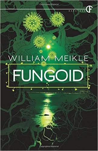Frank Michaels Errington's Horrible Book Reviews: Fungoid - by William ...