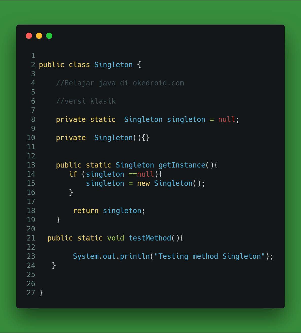Belajar Memakai Singleton Pattern Di Kegiatan Java - Java Media Kita Belajar Memakai Singleton Pattern Di Kegiatan Java - Java Media Kita
