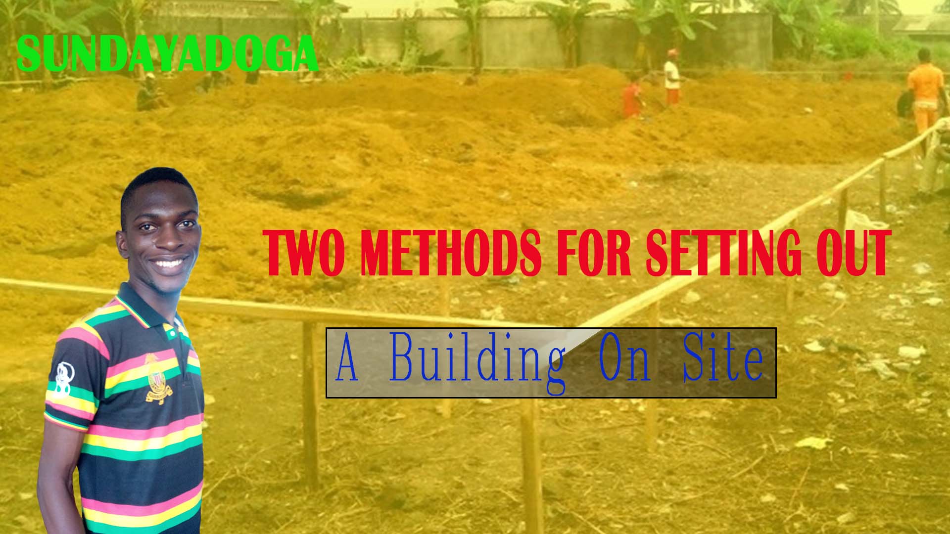 Two Methods For Setting Out A Building On Site SundayAdoga Two Methods For Setting Out A Building On Site SundayAdoga