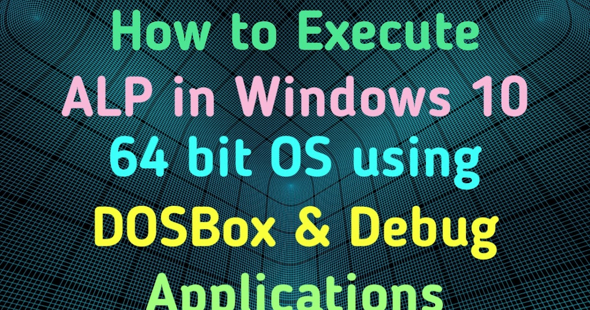 DosBOX | Debug | Assembly Language Program | ALP | 8086 Microprocessor ... DosBOX | Debug | Assembly Language Program | ALP | 8086 Microprocessor ...