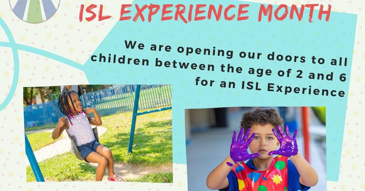International School of Lusaka: ISL Experience Week- for Early Years