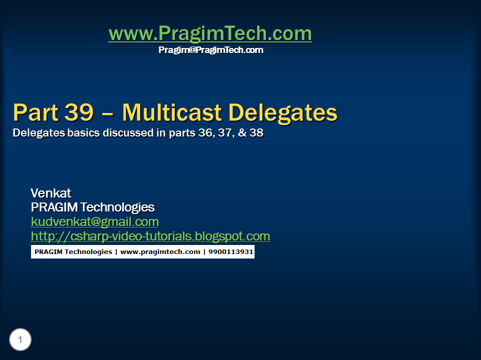 Sql Server Net And C Video Tutorial Part 39 Multicast Delegates