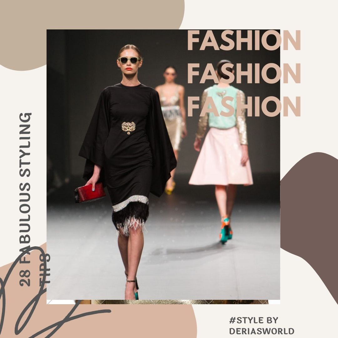 28 Fabulous Styling Tips