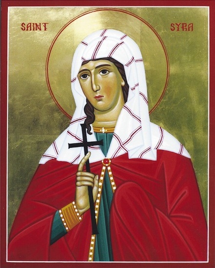 ORTHODOX CHRISTIANITY THEN AND NOW: Holy Martyr Syra of Persia (+ 558)