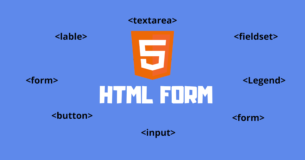 How To Build HTML Forms?