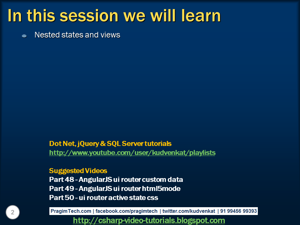 Sql server, .net and c# video tutorial: angularjs ui-router nested views Sql server, .net and c# video tutorial: angularjs ui-router nested views