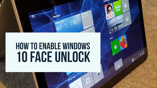 How To Enable Windows 10 Face Unlock | Mystery Techs