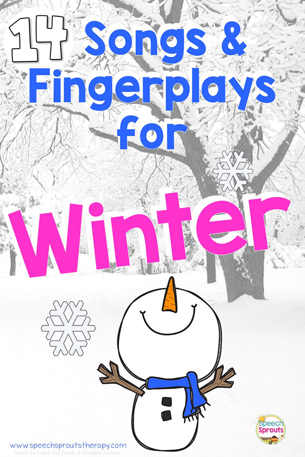 14 Preschool Songs And Fingerplays For Winter Speech Therapy - Speech ...