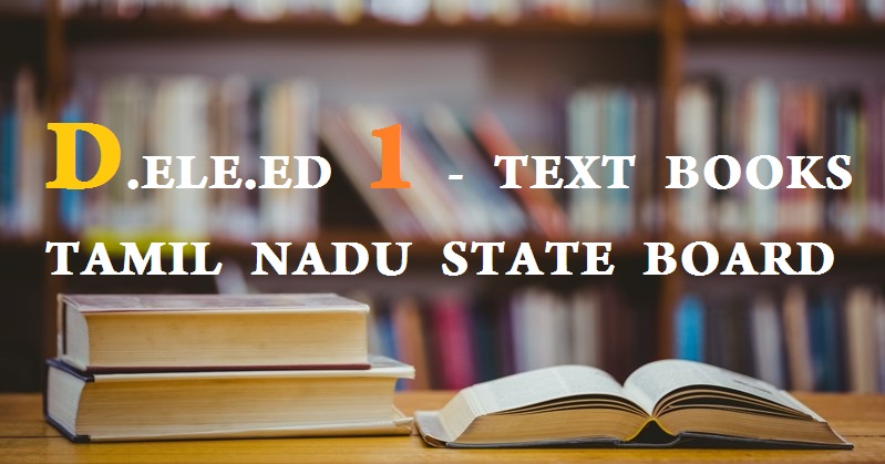 Kalvisolai - No 1 Educational Website in Tamil Nadu: D.Ele.Ed 1 - Text ...