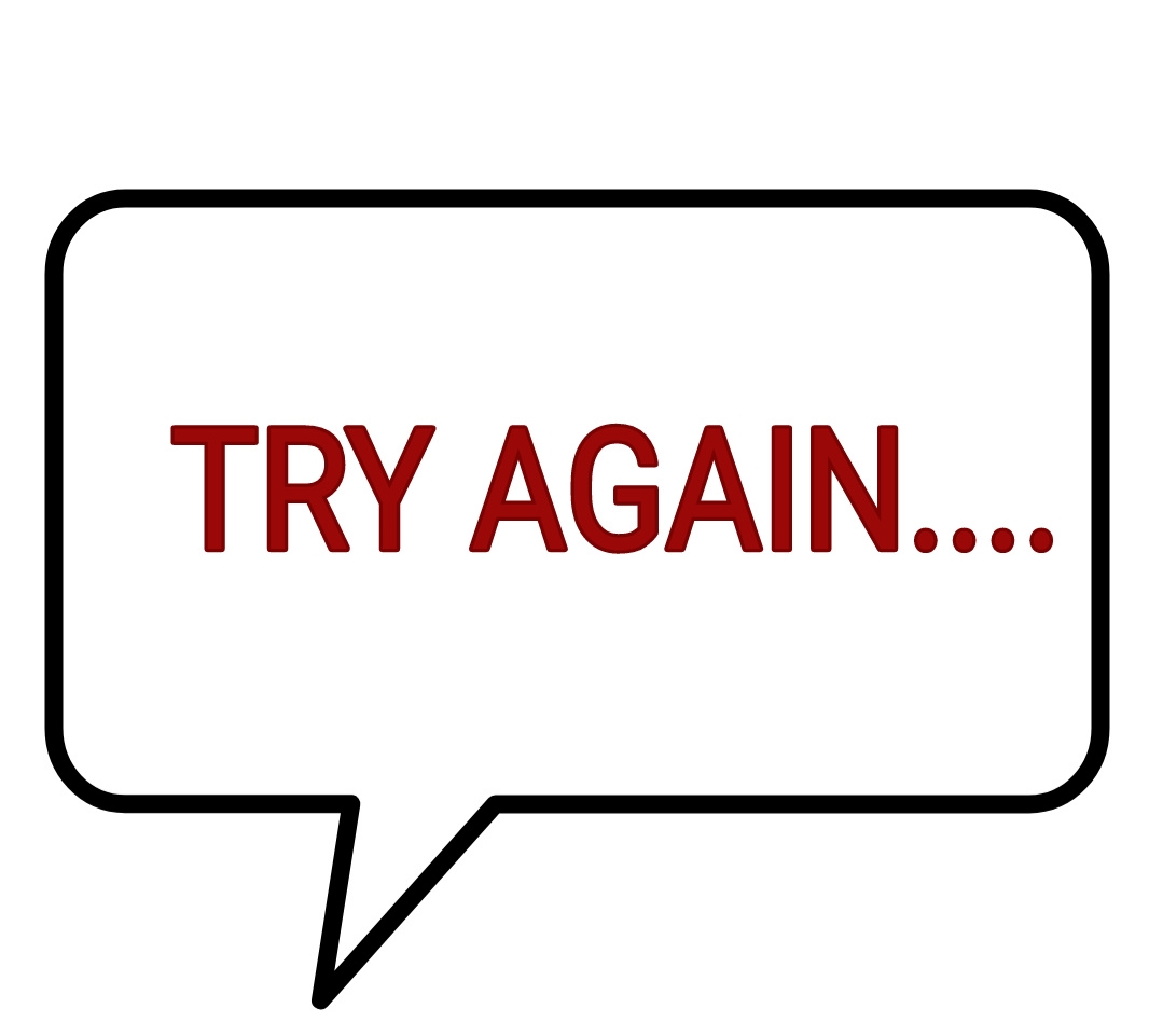 Summary of the Poem “Try Again” written by W.E. Hickson