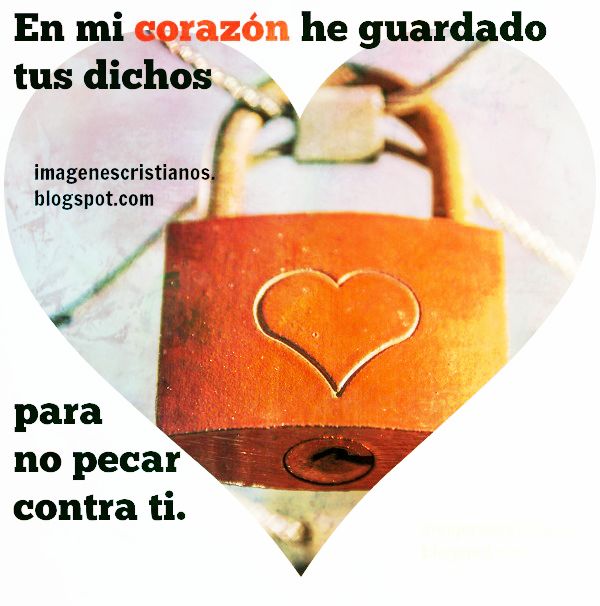 En Mi Corazón He Guardado Tus Dichos Para No Pecar Contra Ti Imágenes