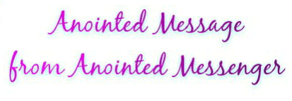 Anointed Messages