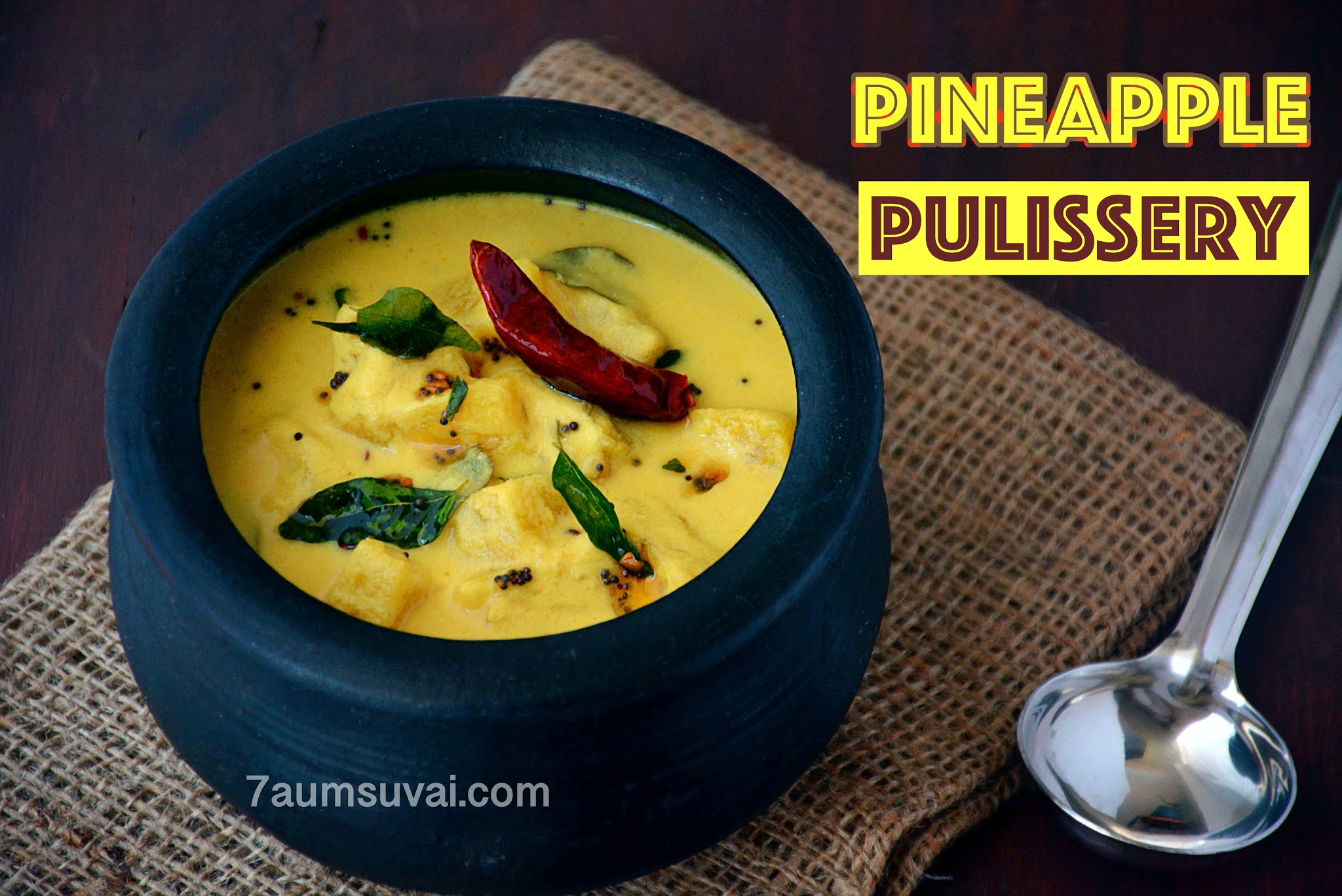 Pineapple Pulissery - Kerala Recipes | 7aum Suvai