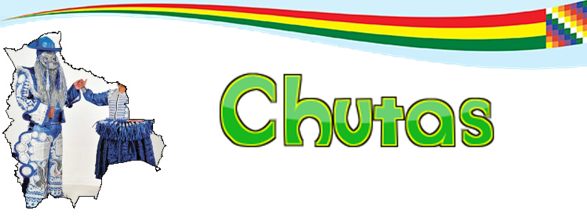 Demasiadas Noches: Chutas (Bolivia)
