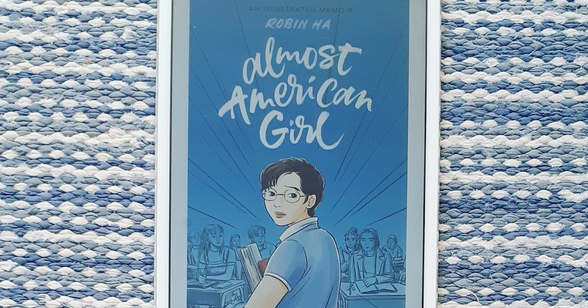 Kirjahilla: Robin Ha: Almost American Girl