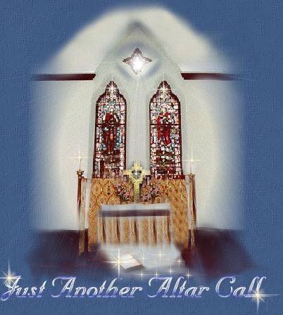 Just Another Altar Call - AngelicDreams4U