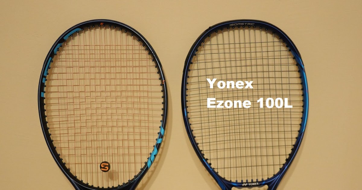 Yonex Ezone 100L 2020 edition - first impressions
