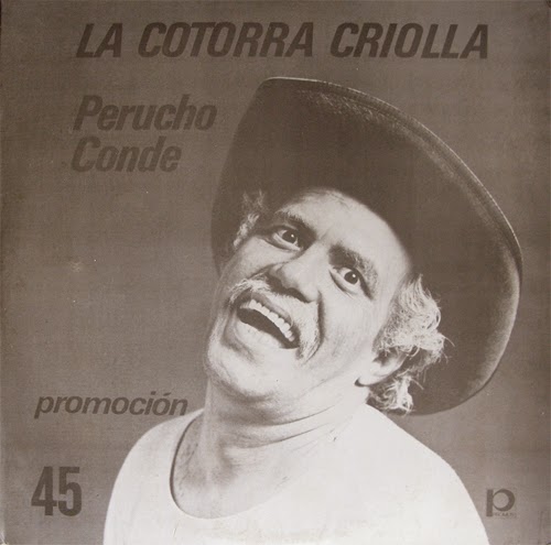 de Lo MEJOR :): Perucho Conde - La Cotorra Criolla (12'' Vinilo-1980 ...