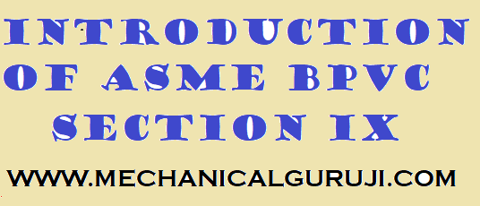 ASME BPVC section-IX-Introductions