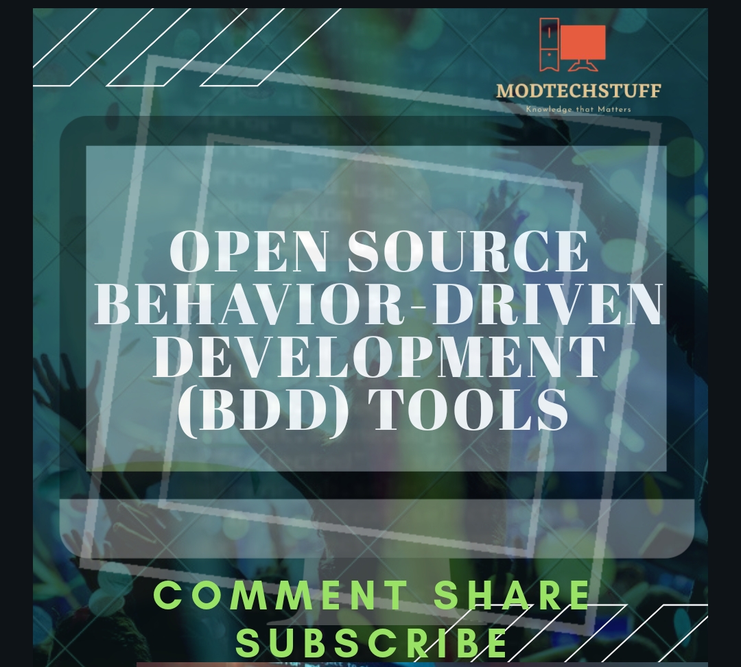 Open Source Behavior-Driven Development (BDD) Tools