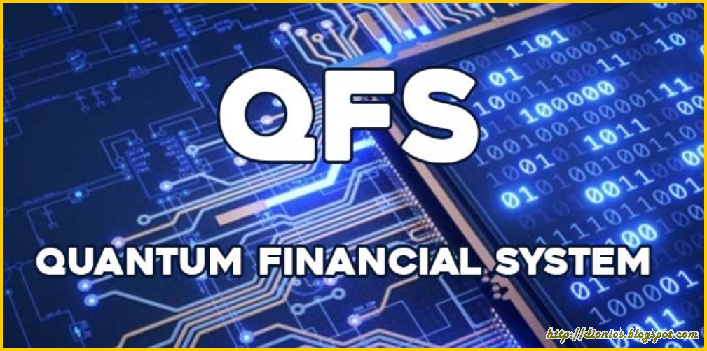 QFS (ΚΒΑΝΤΙΚΟ ΟΙΚΟΝΟΜΙΚΟ ΣΥΣΤΗΜΑ) - Σημαντική Ενημέρωση - Μέρος Πρώτο ...