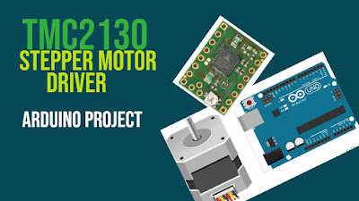 TMC2130 STEPPER MOTOR Driver Working with Arduino