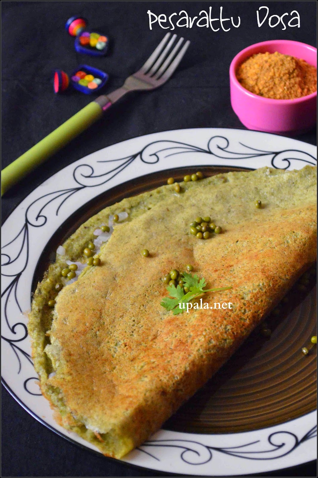 Upala: Pesarattu Dosa