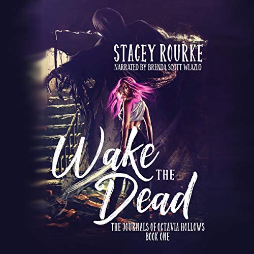 Audiobook Review - Wake the Dead by Stacey Rourke - Ramblings of a ...