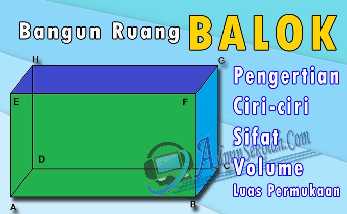 Volume dan Luas Permukaan Balok Lengkap Soal Latihan - koordinatorpkh