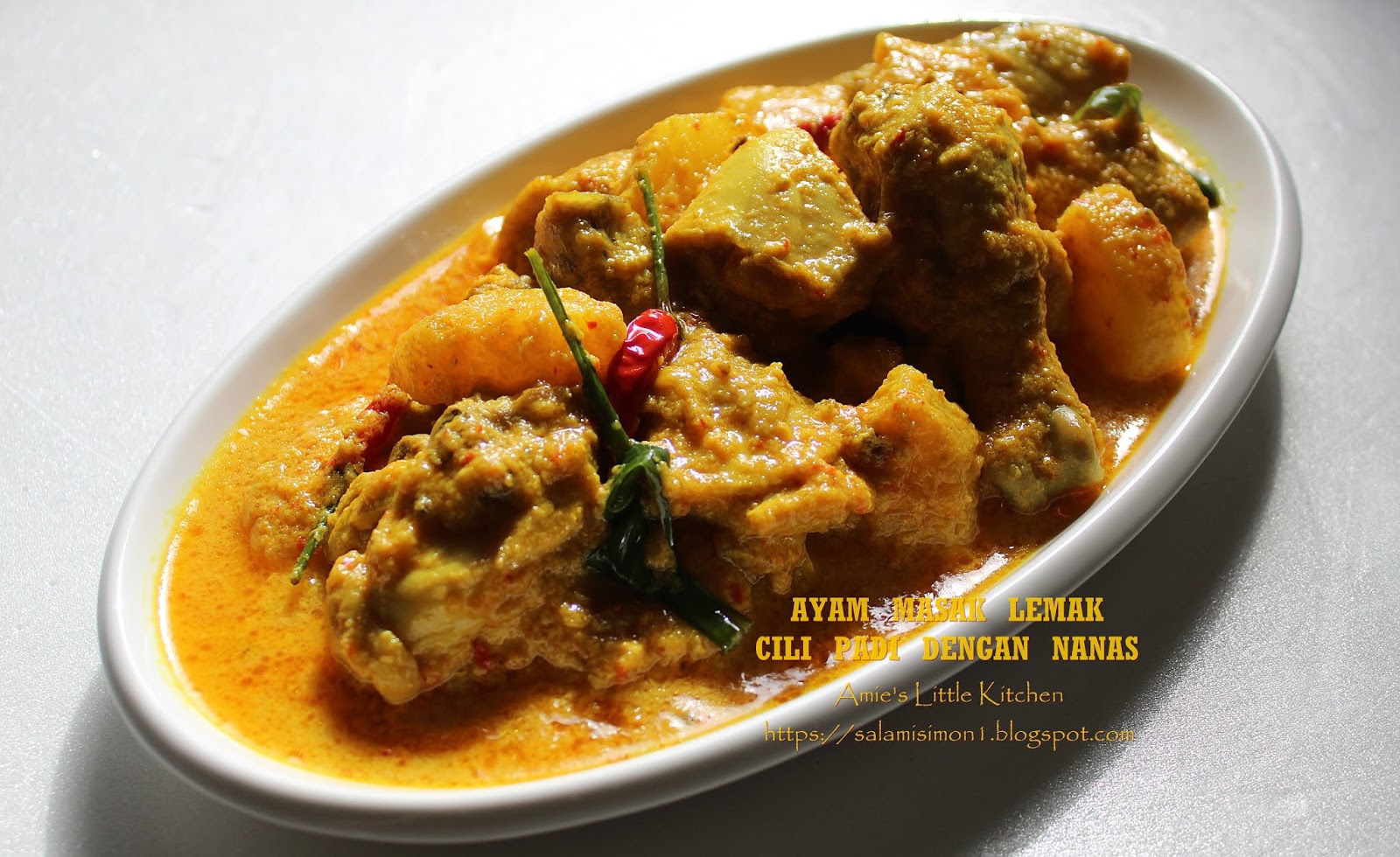 Ayam Masak Lemak Cili Padi dengan Nanas - Amie's Little Kitchen