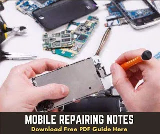Mobile Repairing Notes