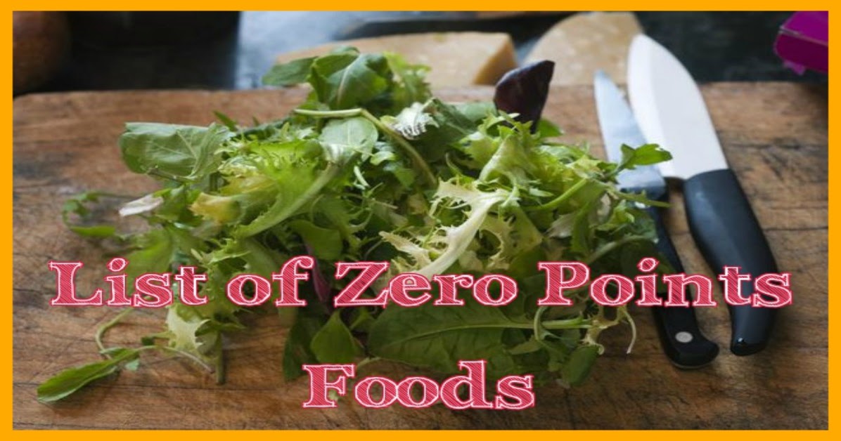 List Of Zero Points Foods Weight Watchers Recipes list-of-zero-points-foods-weight-watchers-recipes