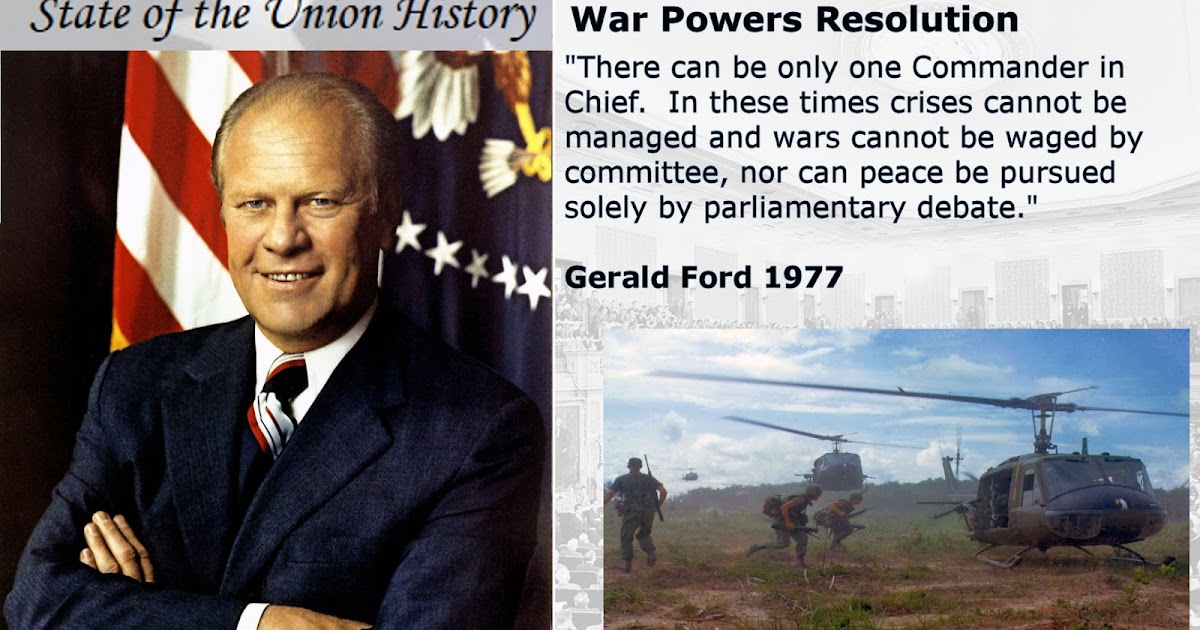 State of the Union History: 1977 Gerald Ford - War Powers Resolution