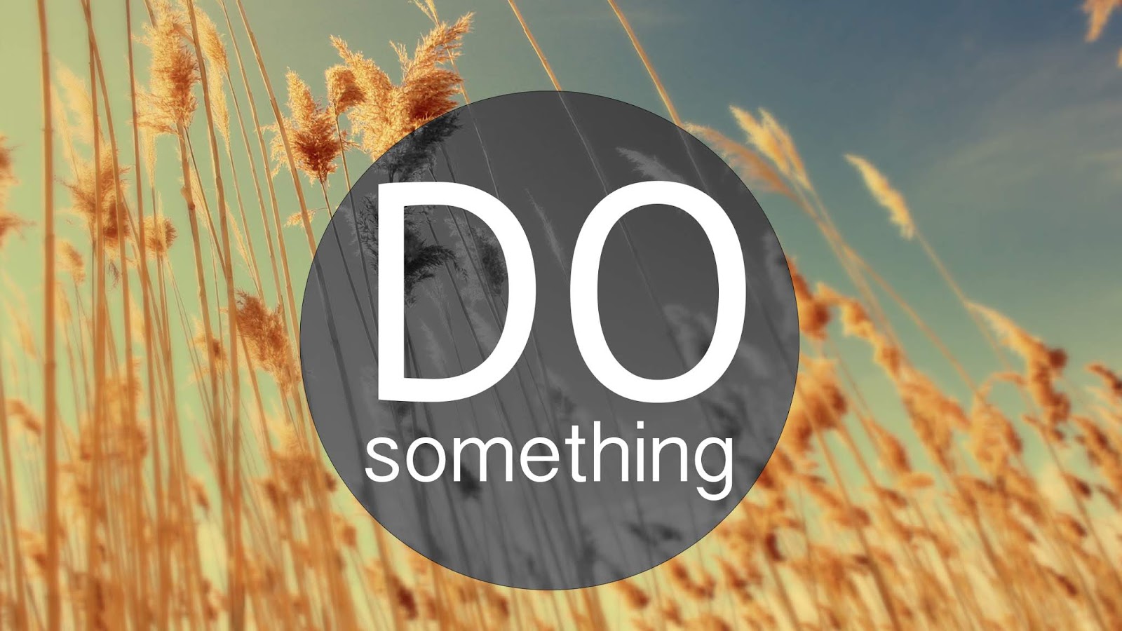 Inglês - 9º ano - Aula 5 - DO SOMETHING NOW!