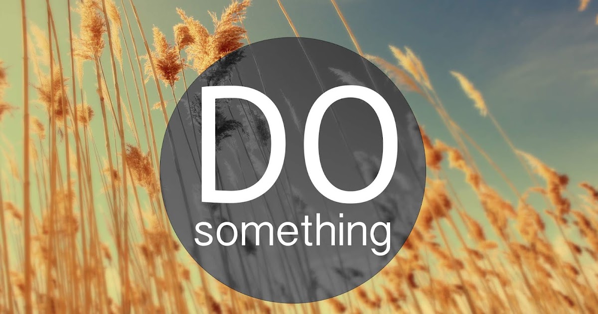 Inglês - 9º ano - Aula 5 - DO SOMETHING NOW!